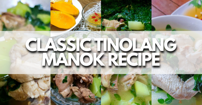 Classic Tinolang Manok Recipe - Usapang Foodtrip